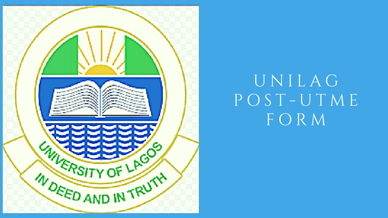 How To Apply For UNILAG Post UTME Form 2020/2021. - School Drillers