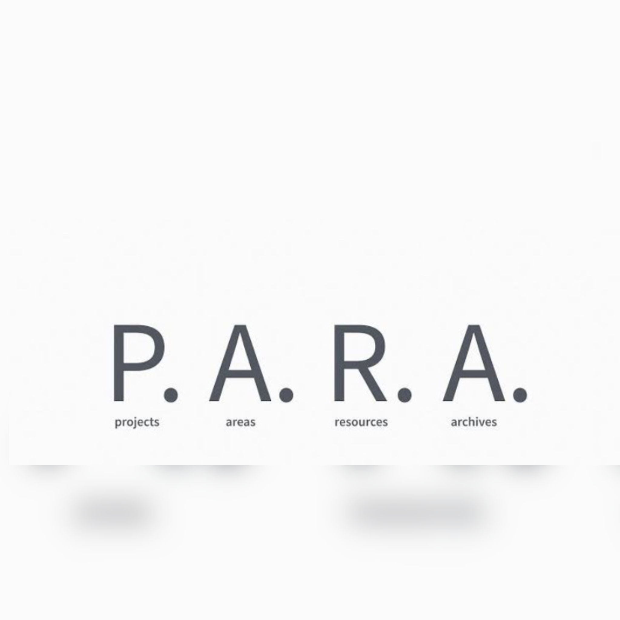 Four Levels of the PARA Method: Tips you Need to Know