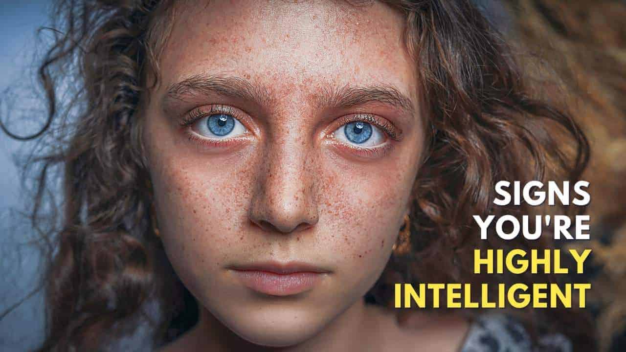 10 Unusual Signs Of High Intelligence In A Person - School Drillers